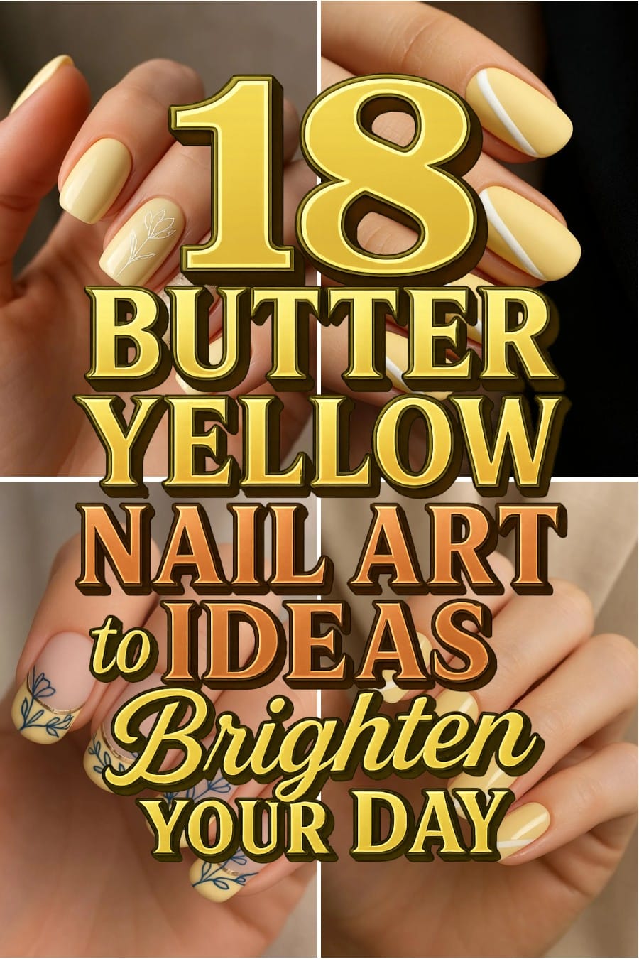 18 Butter Yellow Nail Art Ideas to Brighten Your Day